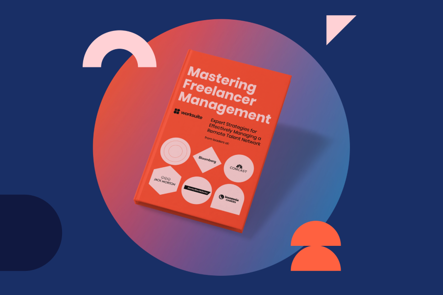 Master the Art of Freelancer Management With This New Guide | Worksuite
